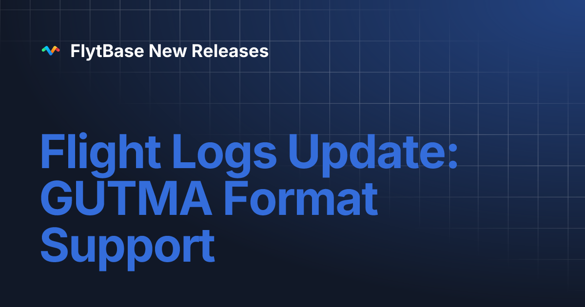 Flight Logs Update: GUTMA Format Support | FlytBase New Releases